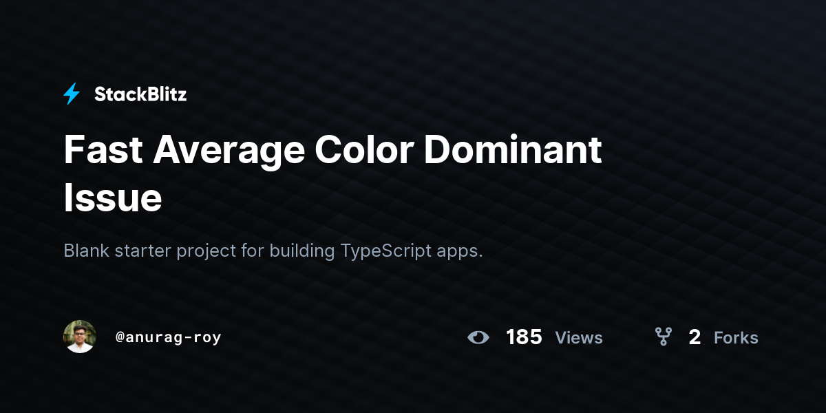 Fast Average Color Dominant Issue - StackBlitz