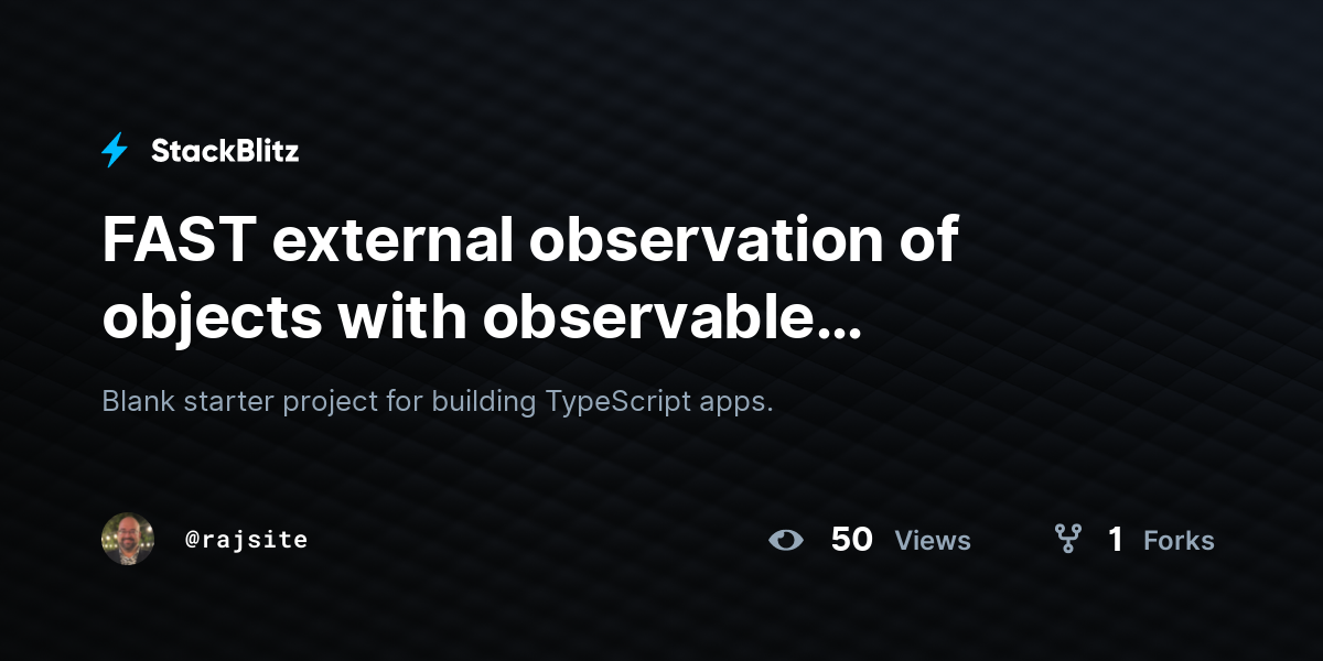 FAST external observation of objects with observable properties ... FAST external observation of objects with observable properties ...