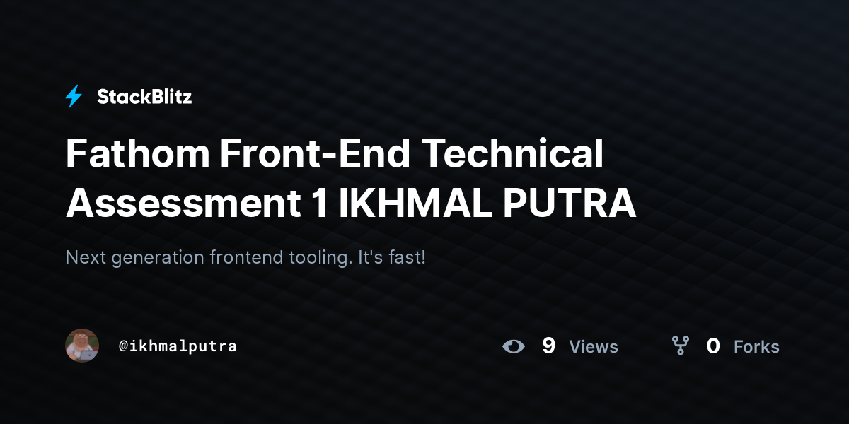 Fathom Front End Technical Assessment 1 Ikhmal Putra Stackblitz
