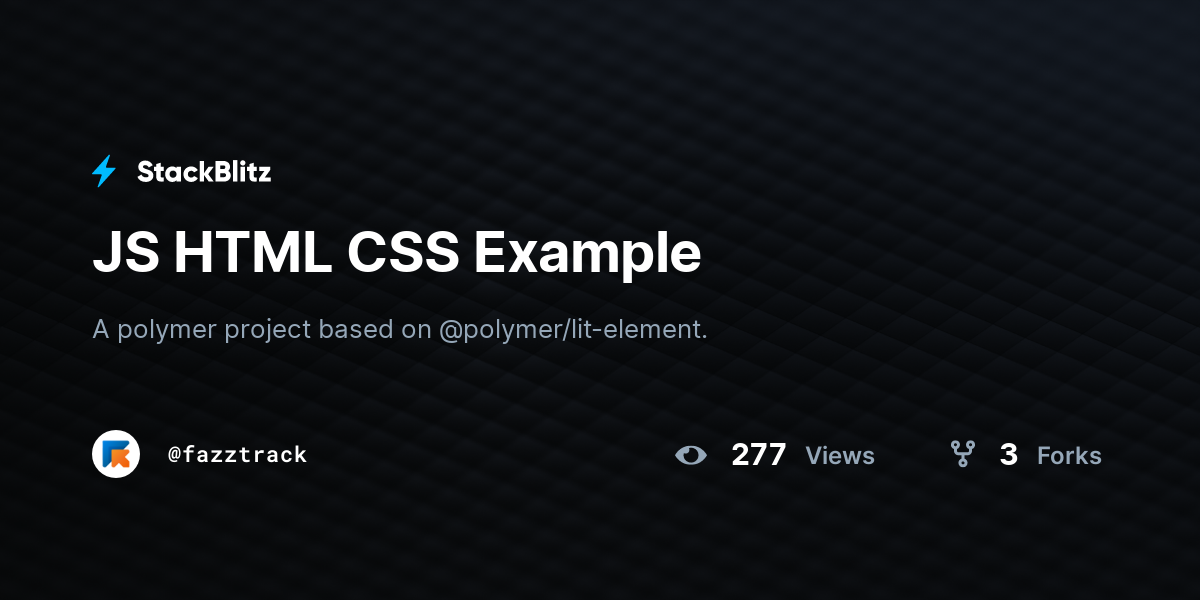 JS HTML CSS Example - StackBlitz