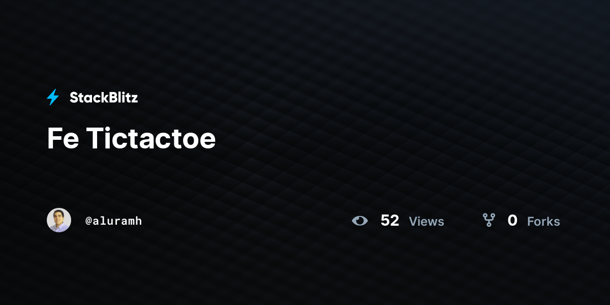 Fe Tictactoe - StackBlitz