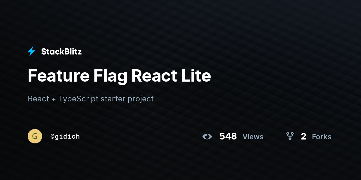 Feature Flag React Lite - StackBlitz Feature Flag React Lite - StackBlitz