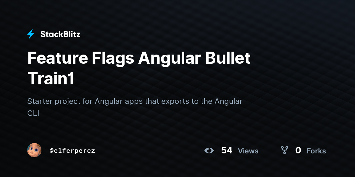 Feature Flags Angular Bullet Train1 Stackblitz