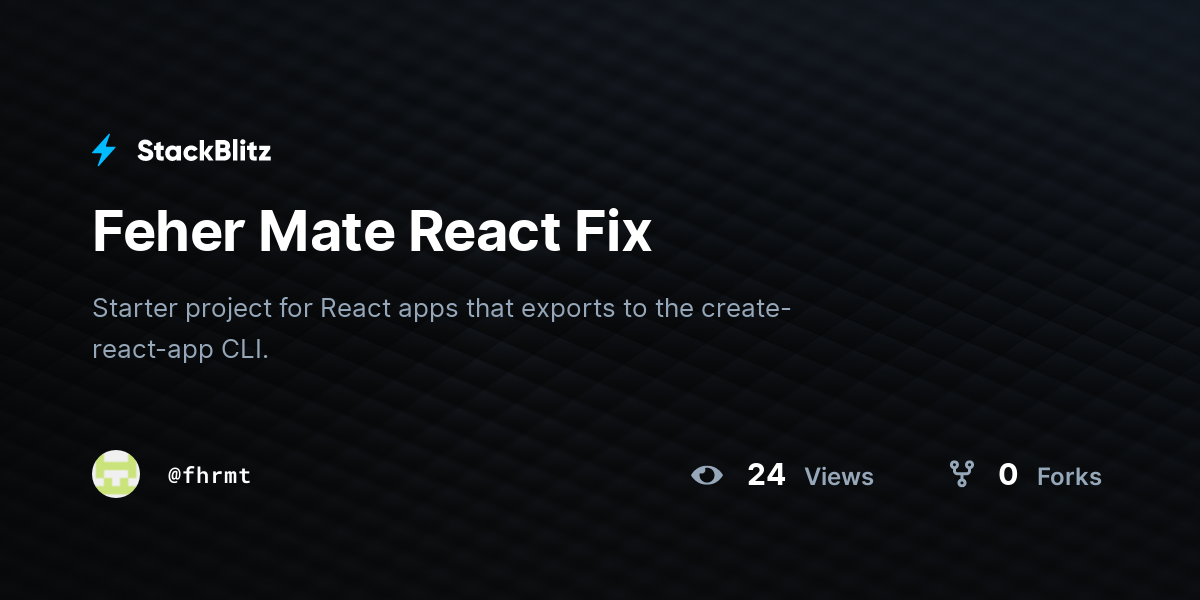 Feher Mate React Fix - StackBlitz