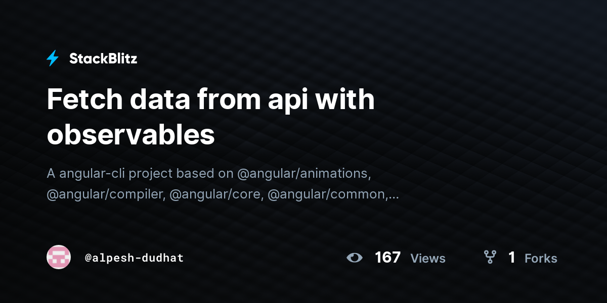 Fetch data from api with observables - StackBlitz