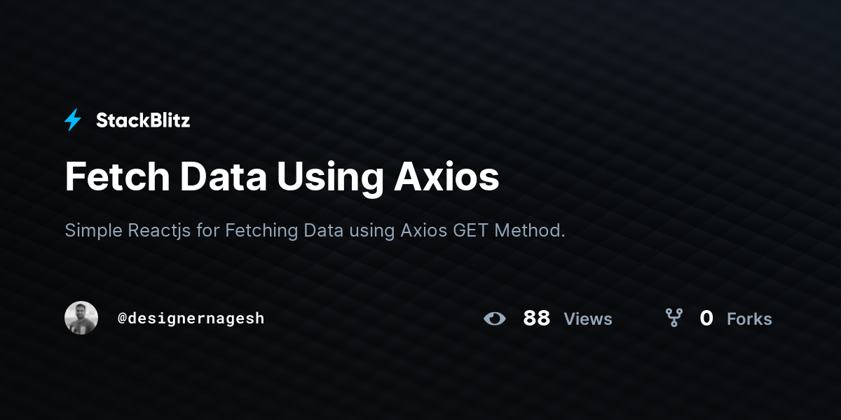 Fetch Data Using Axios - StackBlitz
