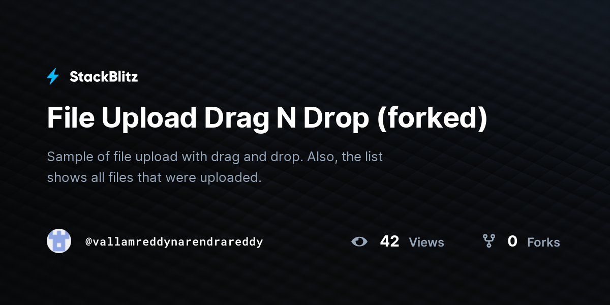 File Upload Drag N Drop (forked) - StackBlitz