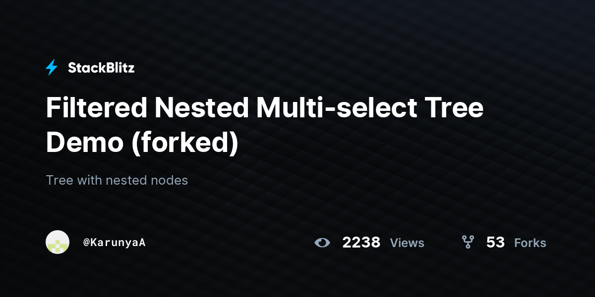 Filtered Nested Multi-select Tree Demo (forked) - StackBlitz