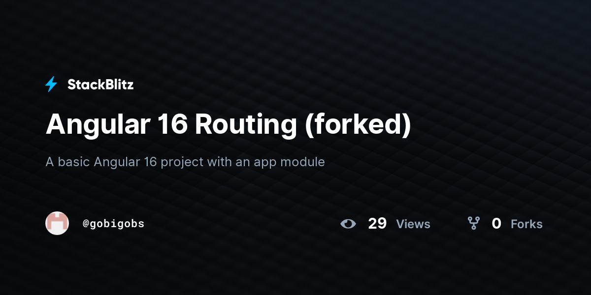 Angular 16 Routing (forked) - StackBlitz