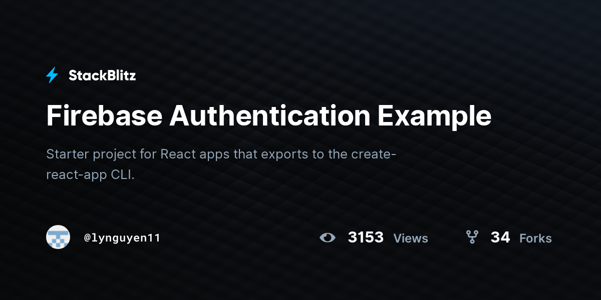 Firebase Authentication Example - StackBlitz