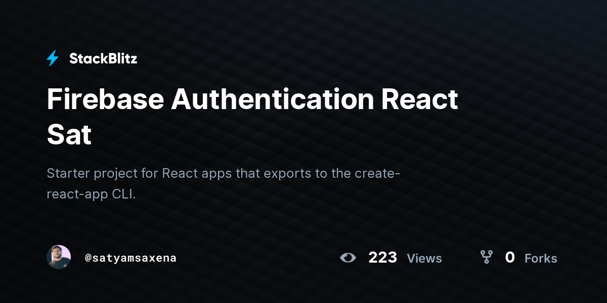 Firebase Authentication React Sat - StackBlitz Firebase Authentication React Sat - StackBlitz