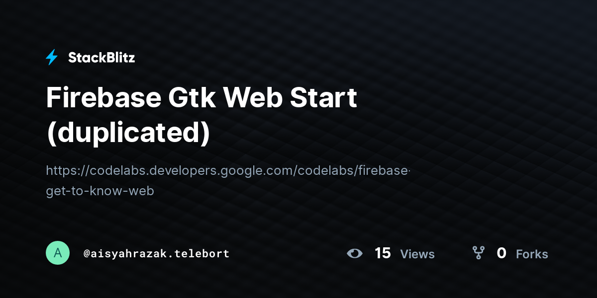 Firebase Gtk Web Start (duplicated) - StackBlitz