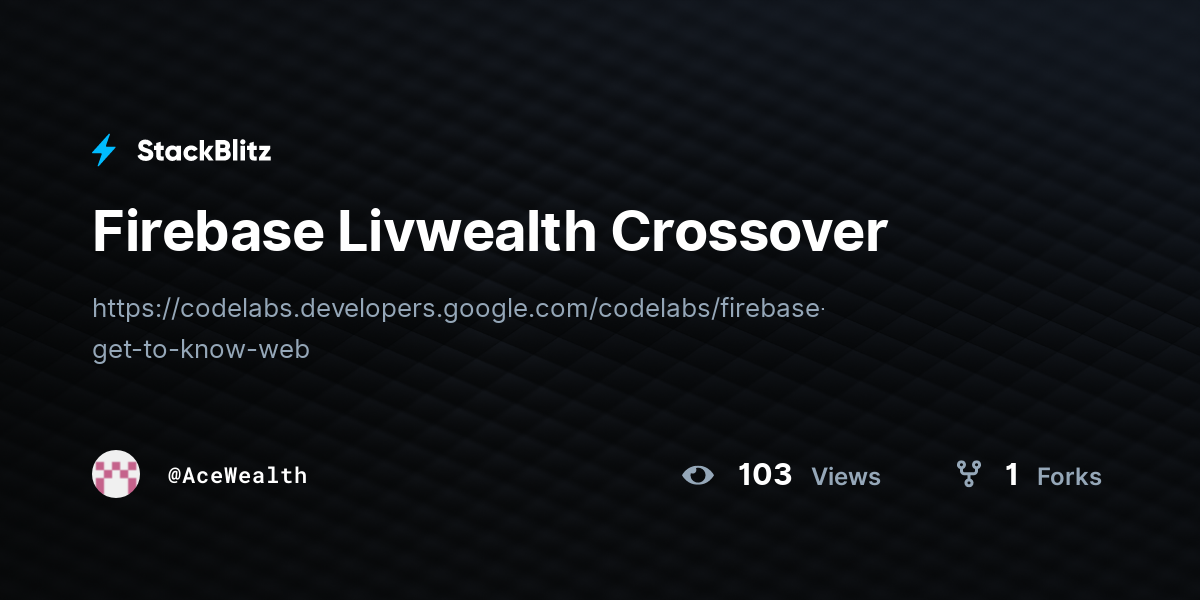 Firebase Livwealth Crossover - StackBlitz