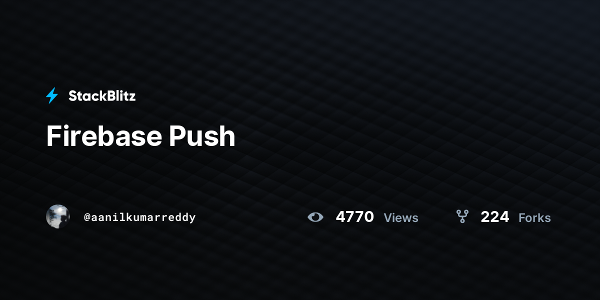 Firebase Push - StackBlitz