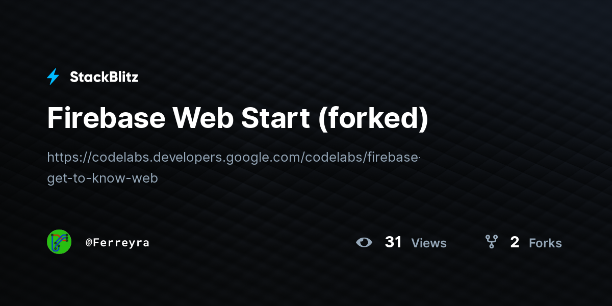 Firebase Web Start (forked) - StackBlitz