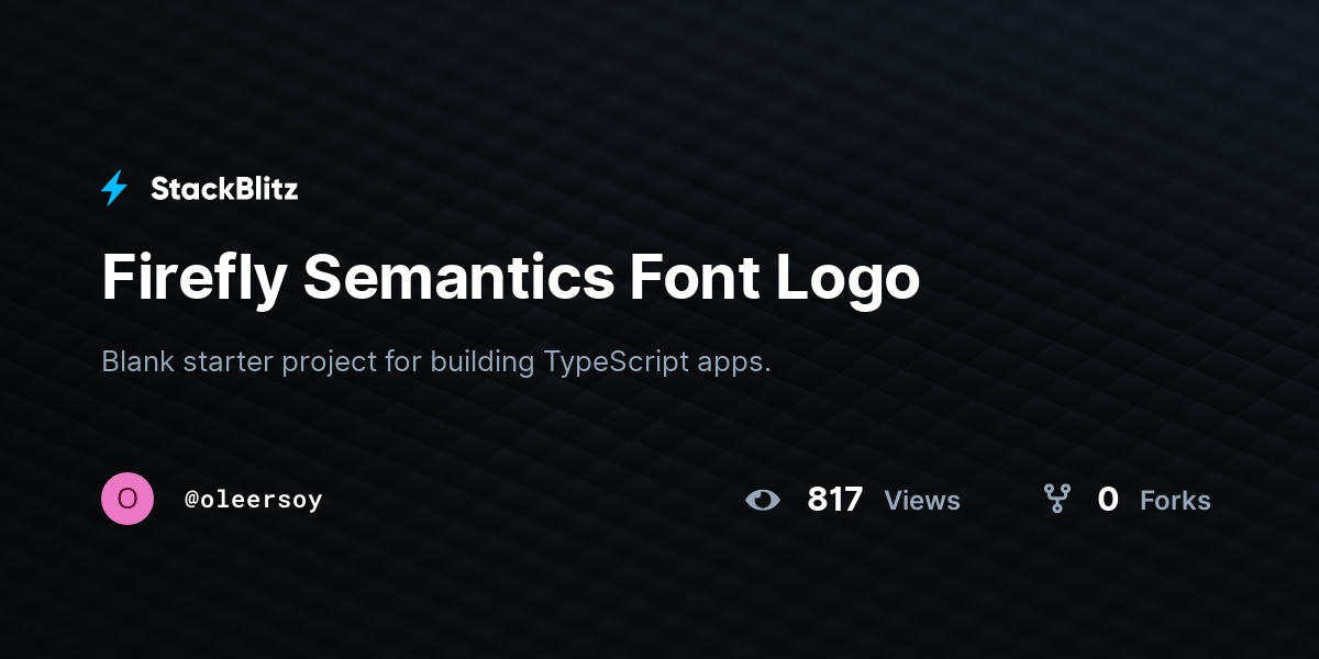 Firefly Semantics Font Logo - StackBlitz