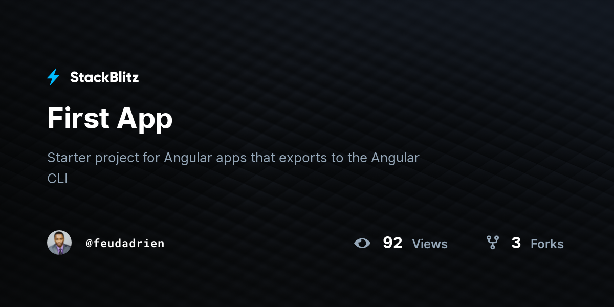 First App - StackBlitz