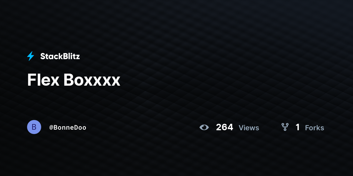 Flex Boxxxx - StackBlitz