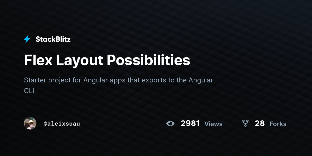 Flex Layout Possibilities - StackBlitz