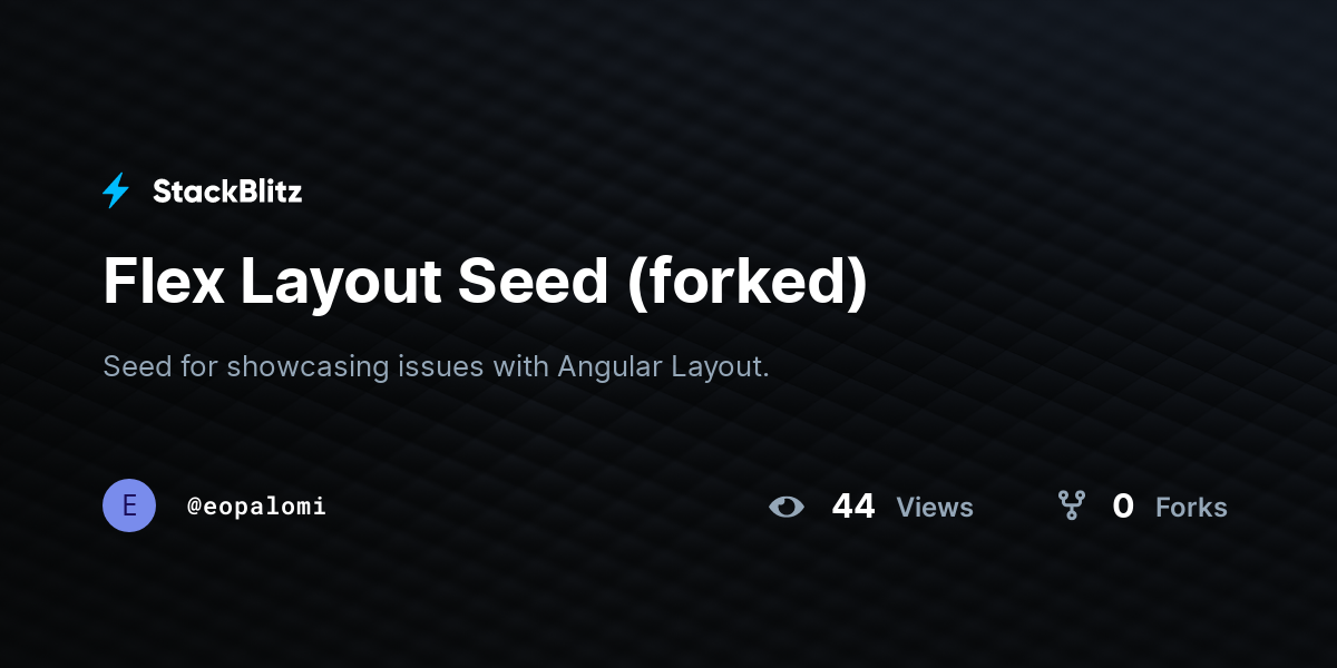 Flex Layout Seed (forked) - StackBlitz Flex Layout Seed (forked) - StackBlitz