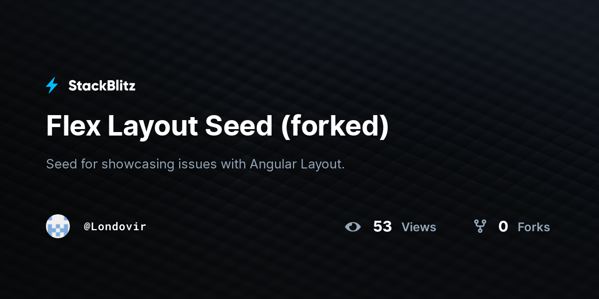 Flex Layout Seed Forked Stackblitz 
