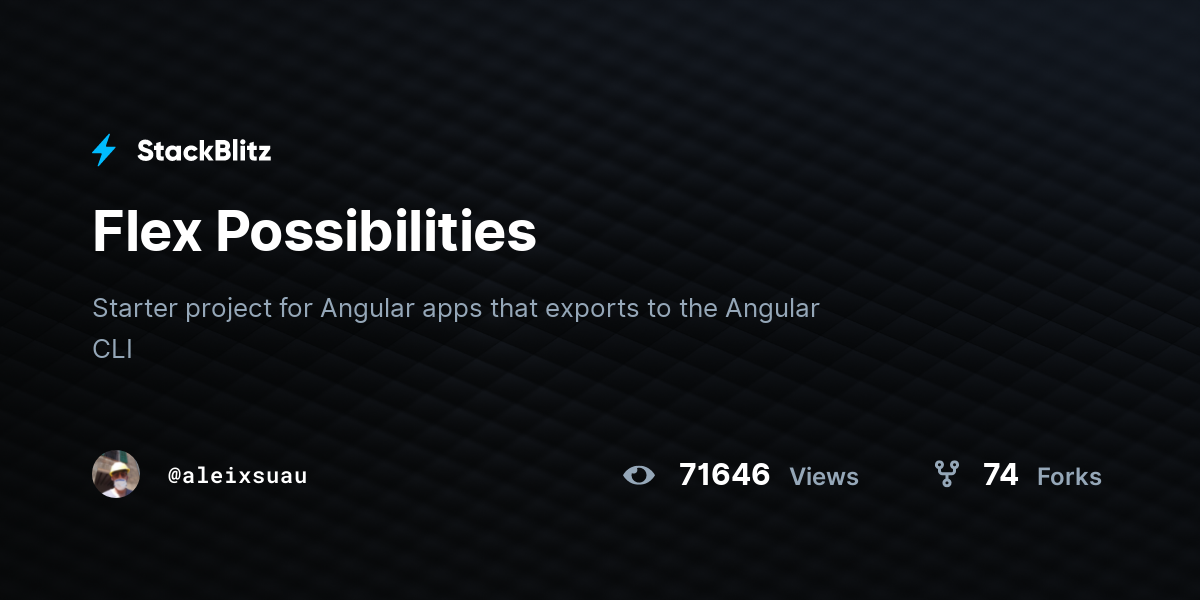 Flex Possibilities - StackBlitz