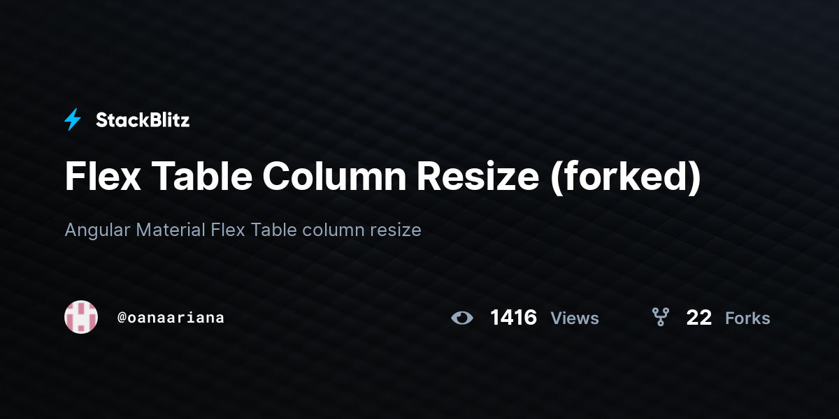 Flex Table Column Resize (forked) - StackBlitz