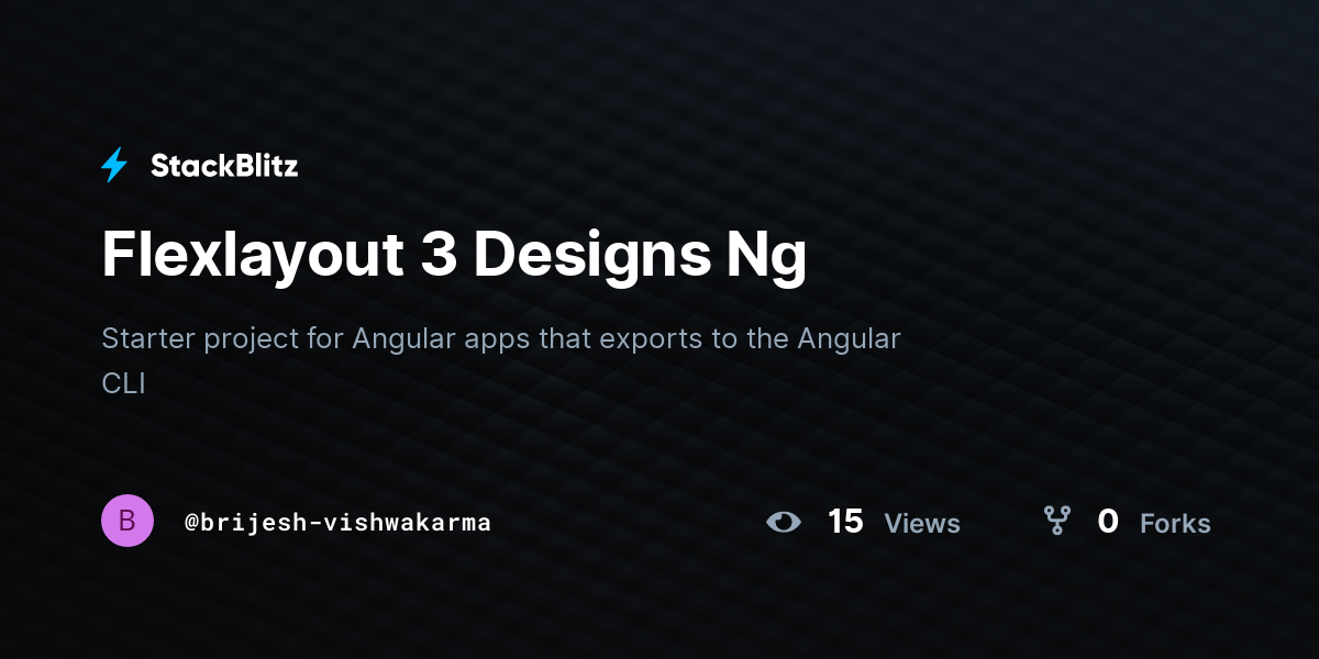 Flexlayout 3 Designs Ng Stackblitz 