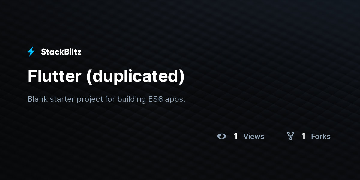 Flutter (duplicated) - StackBlitz