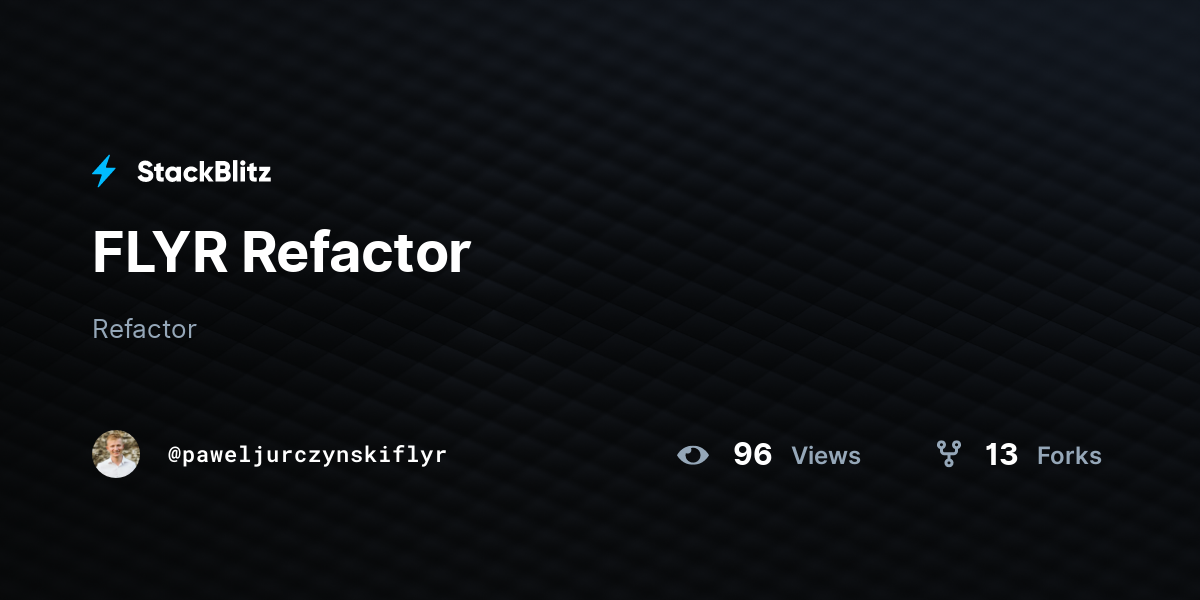 FLYR Refactor - StackBlitz