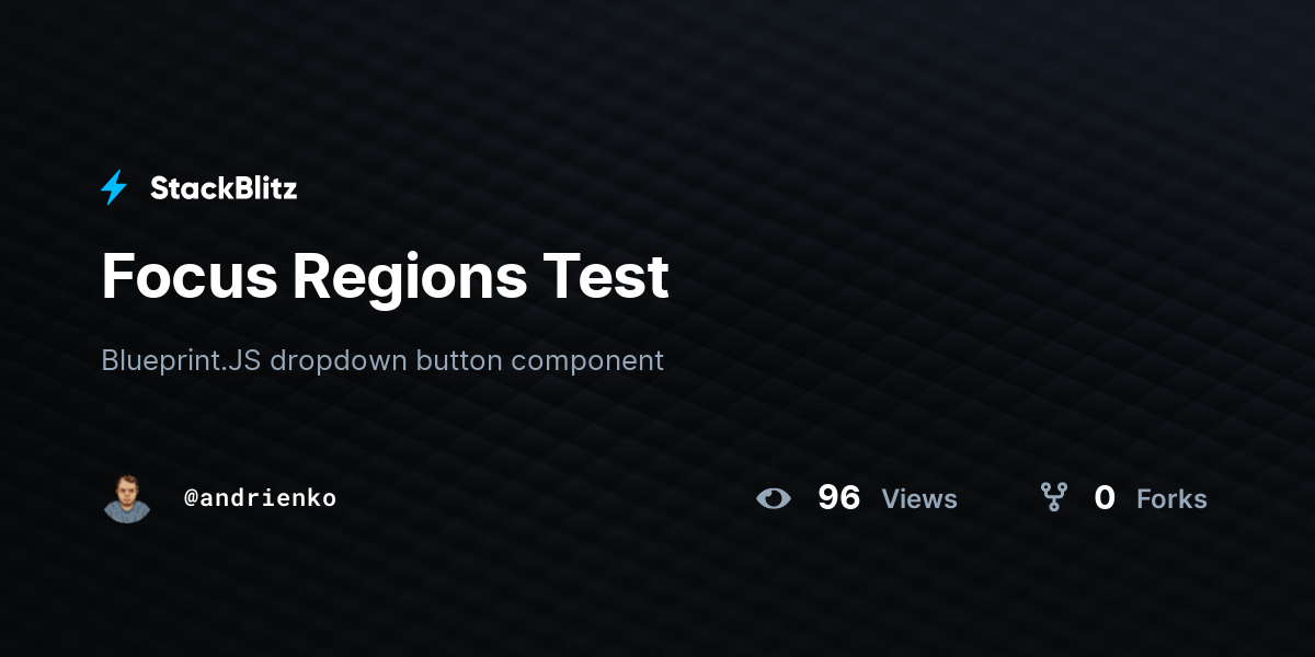 Focus Regions Test - StackBlitz
