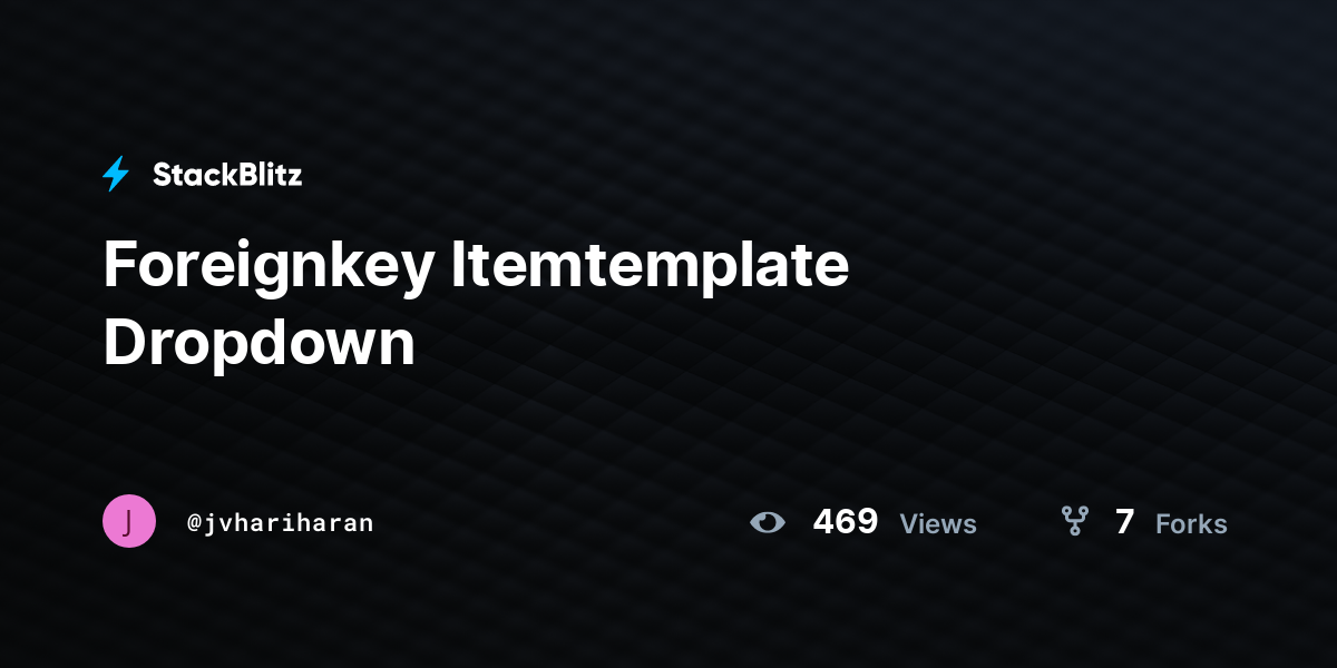 Foreignkey Itemtemplate Dropdown - StackBlitz