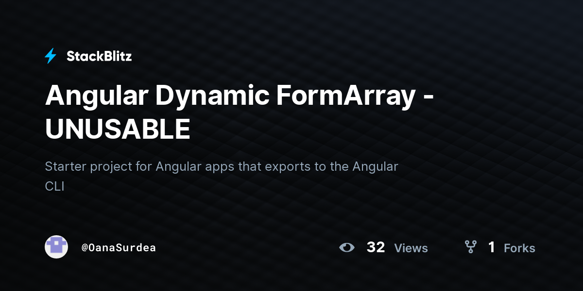 Angular Dynamic FormArray - UNUSABLE - StackBlitz Angular Dynamic FormArray - UNUSABLE - StackBlitz