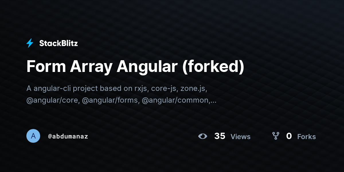 Form Array Angular (forked) - StackBlitz Form Array Angular (forked) - StackBlitz