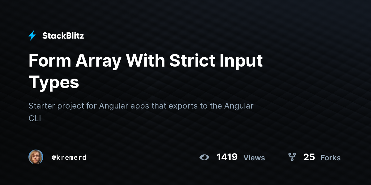 Form Array With Strict Input Types - StackBlitz