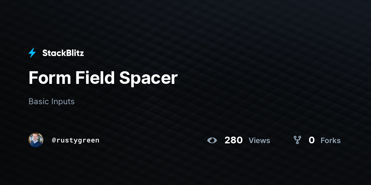 Form Field Spacer - StackBlitz