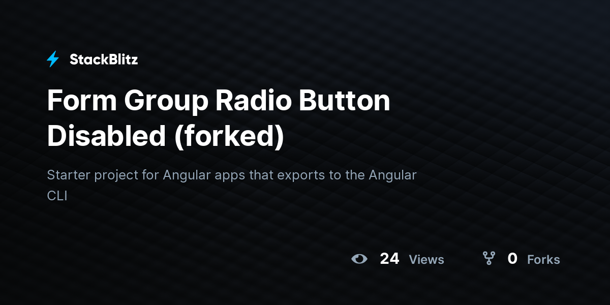 Form Group Radio Button Disabled (forked) - StackBlitz