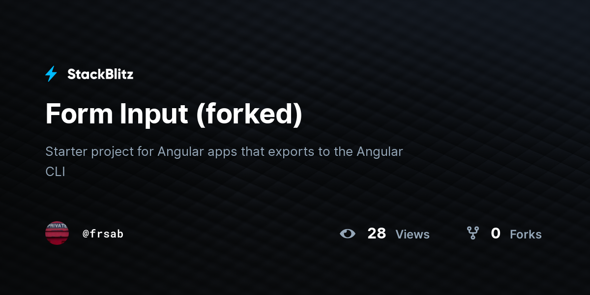 Form Input (forked) - StackBlitz