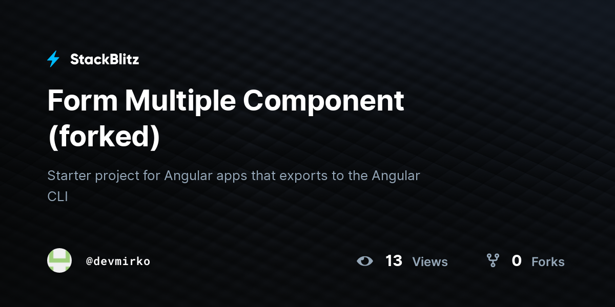 Form Multiple Component (forked) - StackBlitz