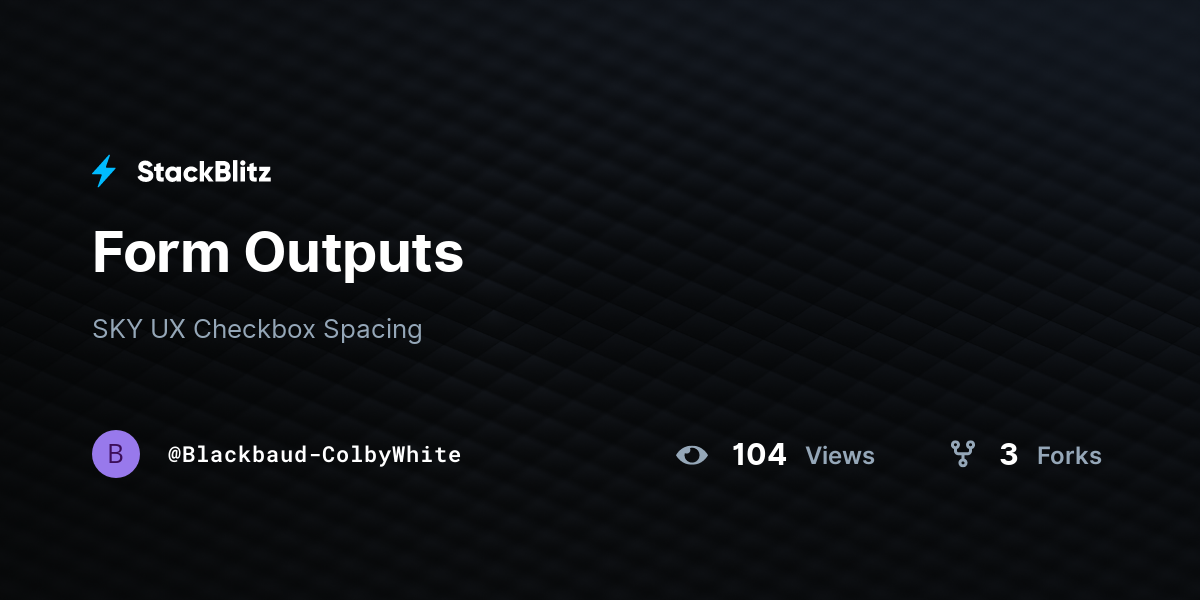 Form Outputs - StackBlitz