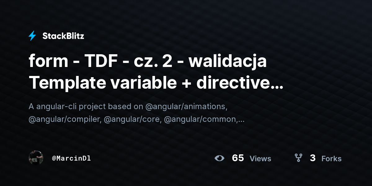 form - TDF - cz. 2 - walidacja Template variable + directive instance - StackBlitz