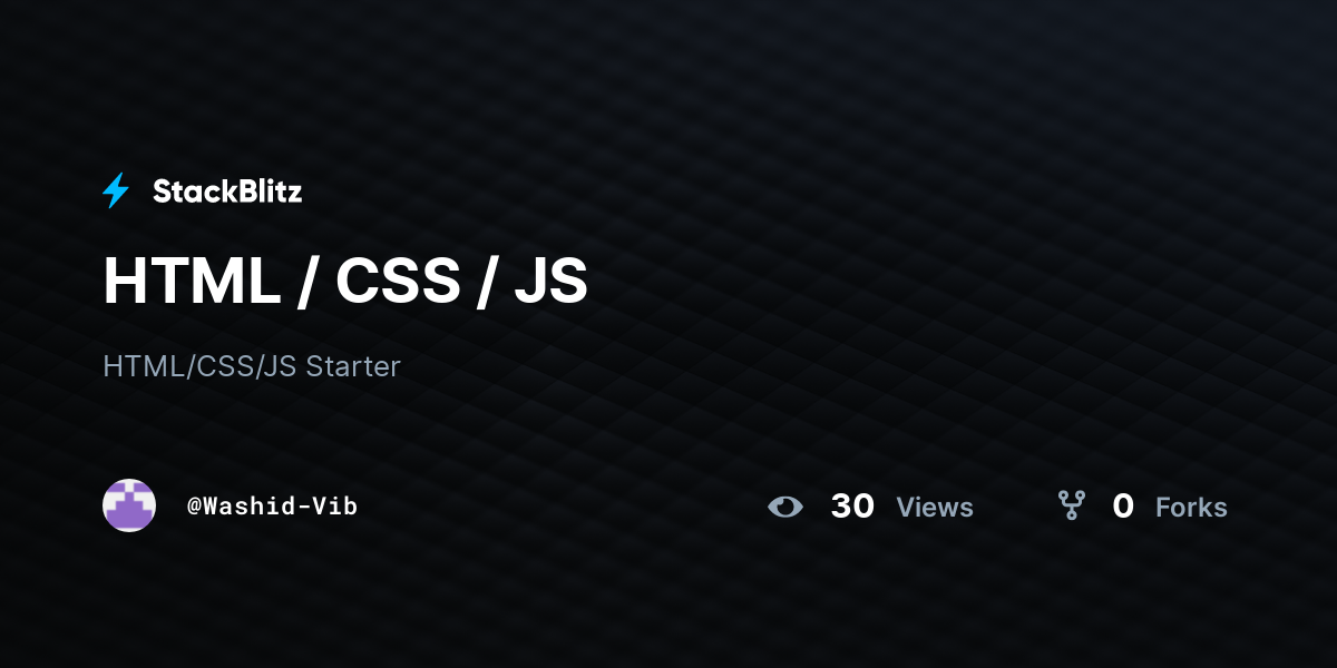 HTML / CSS / JS - StackBlitz