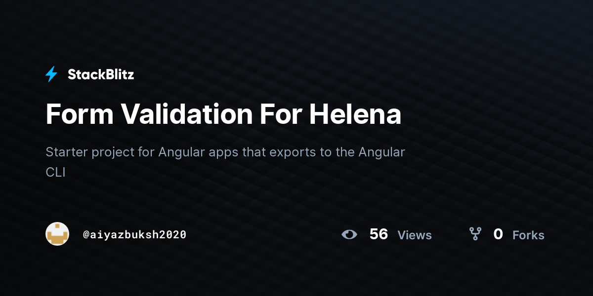 Form Validation For Helena - StackBlitz