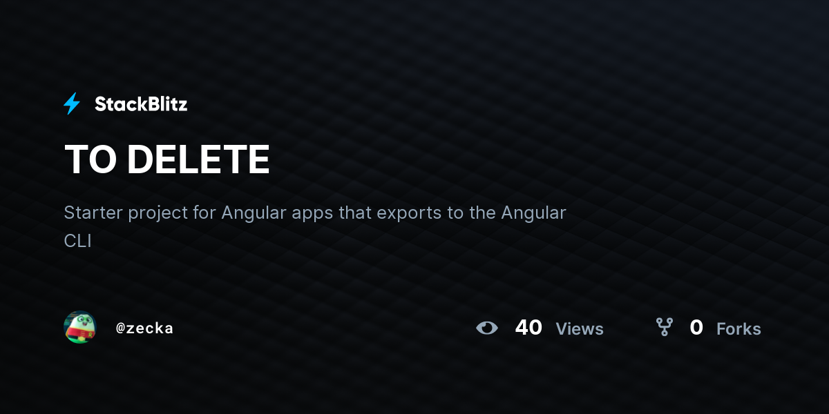 TO DELETE - StackBlitz