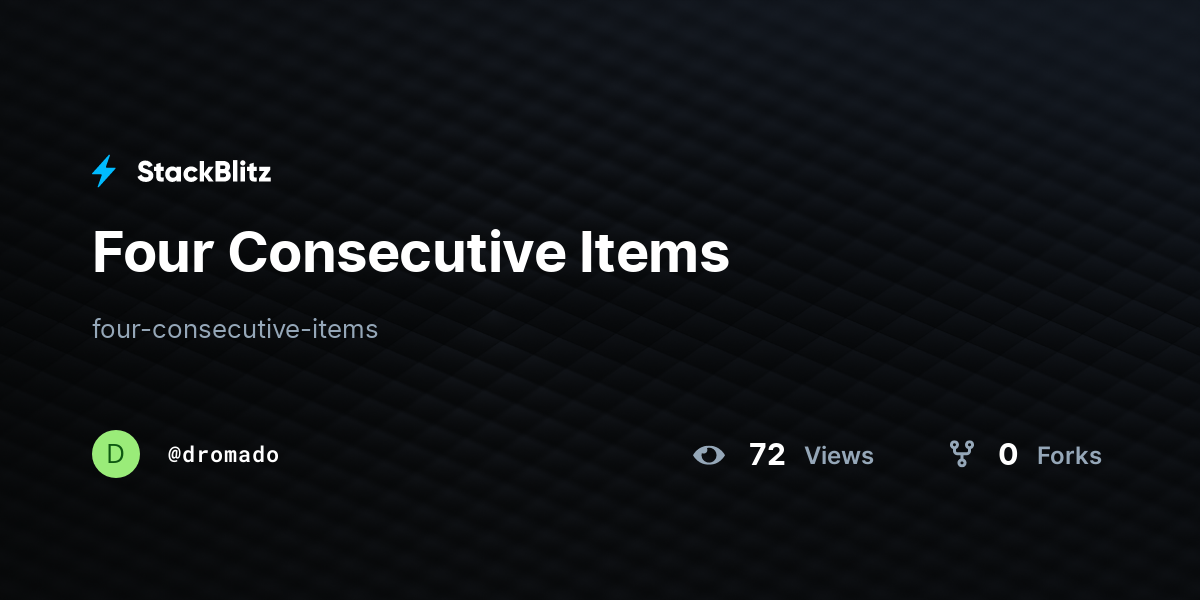 Four Consecutive Items - StackBlitz