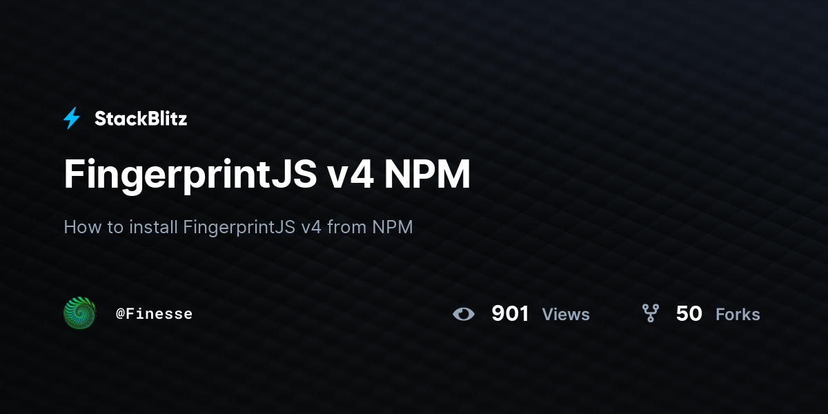 FingerprintJS v4 NPM - StackBlitz