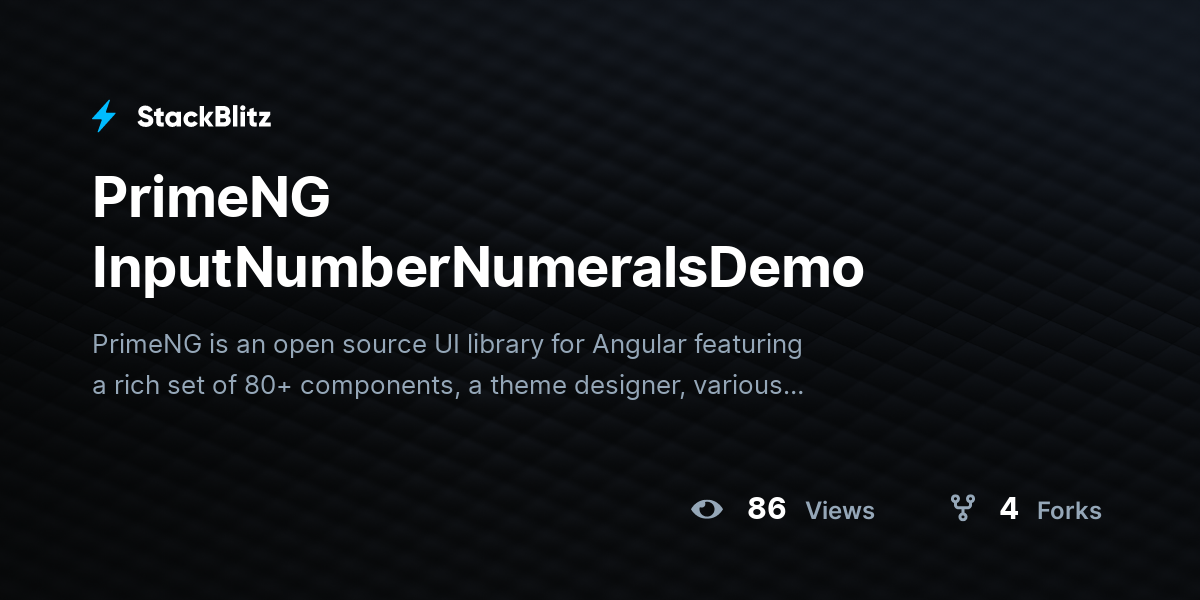 PrimeNG InputNumberNumeralsDemo - StackBlitz