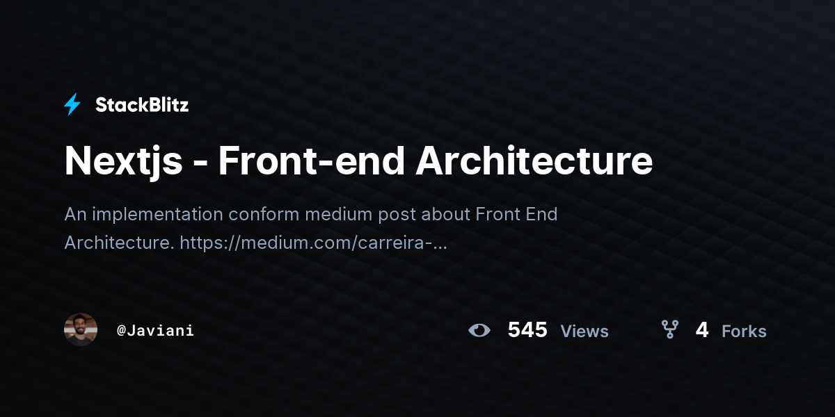 Nextjs - Front-end Architecture - StackBlitz