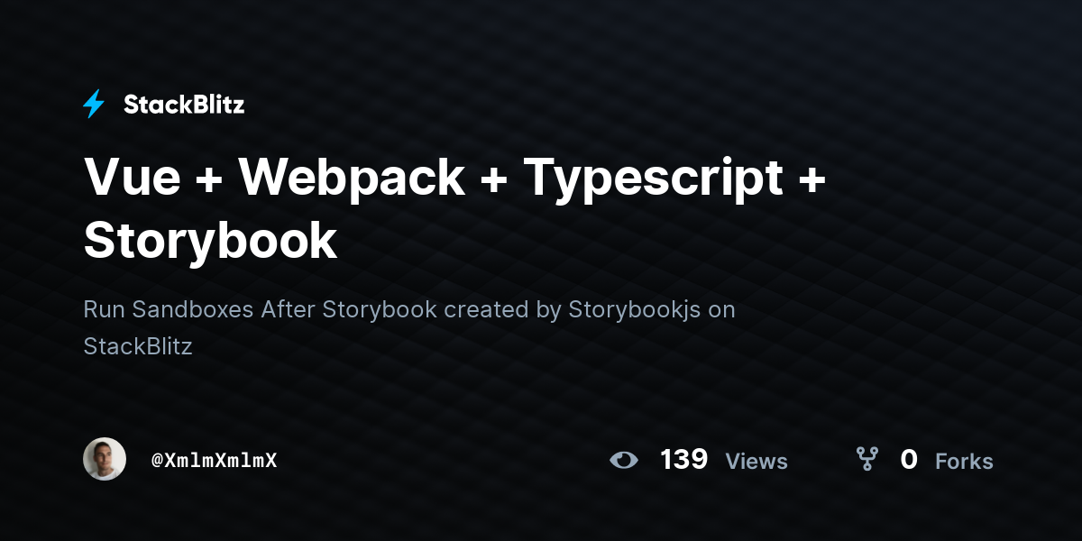 Vue + Webpack + Typescript + Storybook - StackBlitz