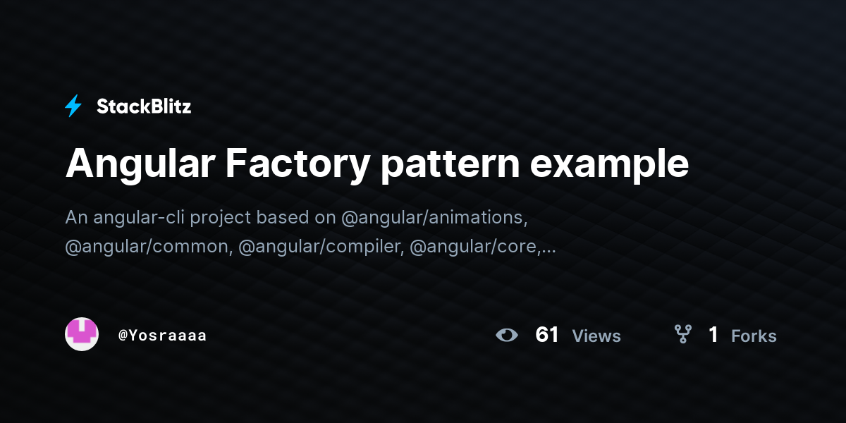 Angular Factory pattern example - StackBlitz